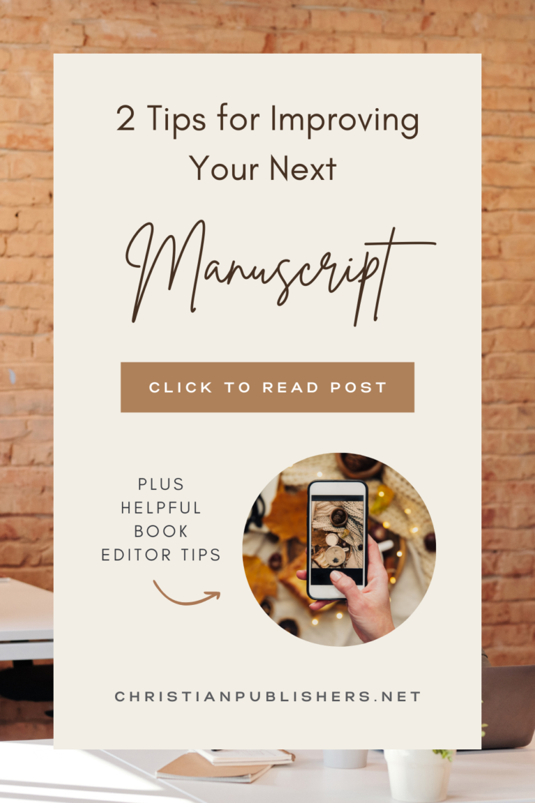 Improve Your Manuscript With Two Simple Steps | Christian Indie ...