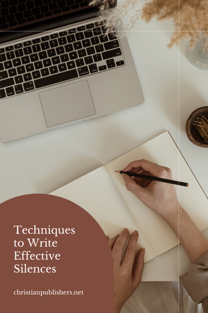 Techniques to Write Effective Silences